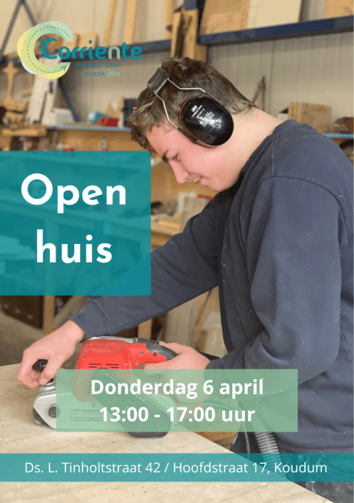 Corriente Dagbesteding - Kom naar onze opendag op 6 april.